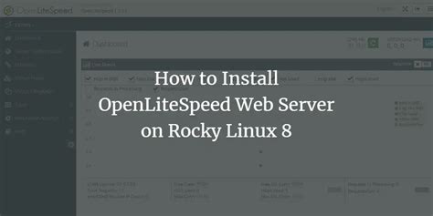 How To Install Openlitespeed Web Server On Rocky Linux Vitux