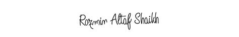 78 Rozmin Altaf Shaikh Name Signature Style Ideas Awesome Online Signature