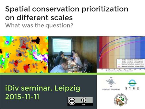Spatial Conservation Prioritization On Different Scales What Was The