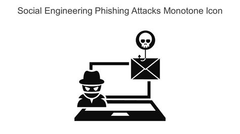Social Engineering Phishing Attacks Monotone Icon In Powerpoint Pptx Png And Editable Eps Format