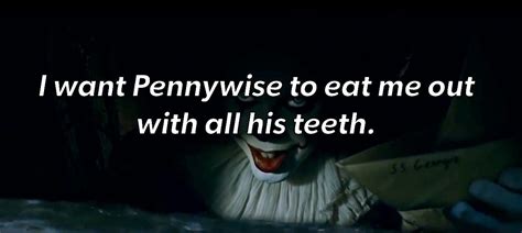 So Uh People Are Having Sexual Fantasies About Pennywise The Clown From It — Geektyrant