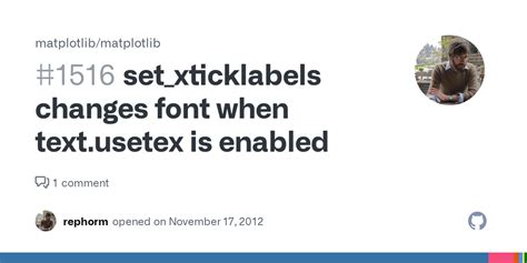Set Xticklabels Changes Font When Text Usetex Is Enabled Issue