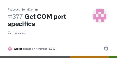 Get Port Specifics Issue 377 Fazecast JSerialComm GitHub