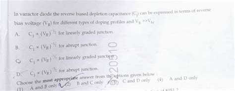 In Varactor Diode The Reverse Biased Depletion Capacitance Cj Can Be