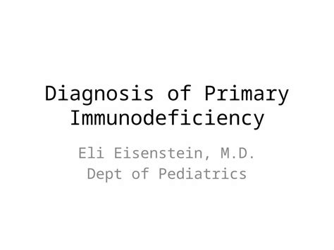 Pptx Diagnosis Of Primary Immunodeficiency Dokumen Tips