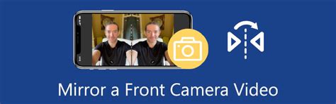 Detailed Tutorial To Mirror Front Camera On Iphoneandroid