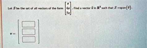 solved let s be the set of all vectors of the form av find a vector