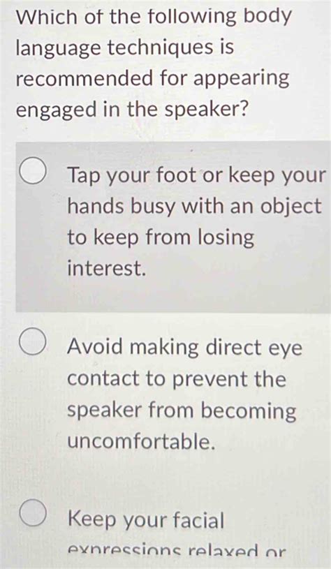 Solved Which Of The Following Body Language Techniques Is Recommended