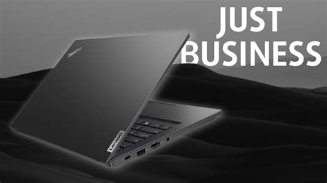 Video Review Lenovo Thinkpad E Gen Has A Few Misses But We Re Happy Nonetheless