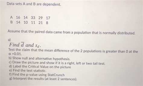 Solved Data Sets A And B Are Dependent A 16 14 33 29 17 B