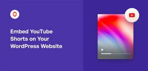 How To Embed YouTube Shorts On Your Website In Steps