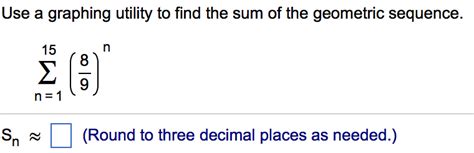 Solved Find The Sum 1 8 82 83 8 Complete The Sum Of The Chegg Com