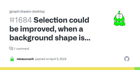 Selection Could Be Improved When A Background Shape Is Locked · Issue 1684 · Jgraphdrawio