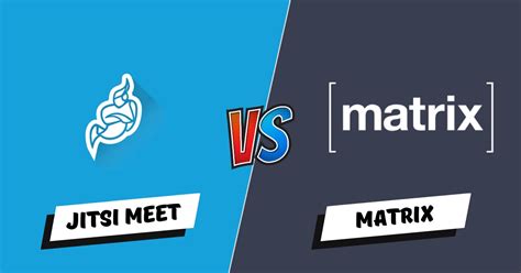 jitsi vs matrix a comprehensive comparison for secure communication