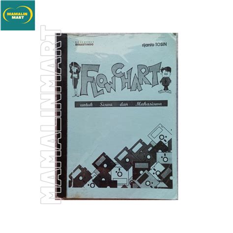 Jual Buku Flowchart Untuk Siswa Dan Mahasiswa Karya Rijanto Tosin Shopee Indonesia