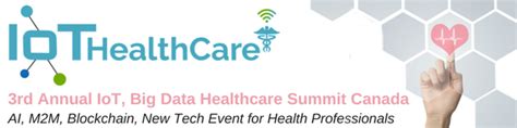 3rd Annual Iot Big Data Healthcare Summit Datafloq