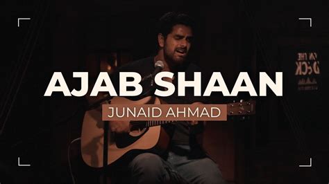 Ajab Shaan Junaid Ahmad On The Deck Season 2 Pirates Hive Youtube