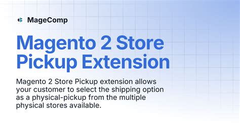Magento 2 Store Pickup Extension Magecomp