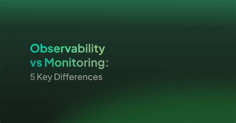 Observability Vs Monitoring 5 Key Differences Coralogix