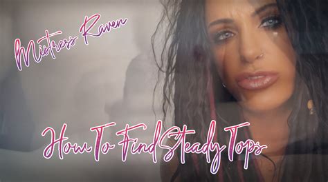 HOW TO FIND STEADY TOPS MistressRavenFD Clips Sale