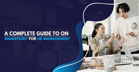 Sharepoint For Hr Management A Complete Guide
