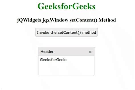 JQWidgets JqxWindow SetContent Method GeeksforGeeks