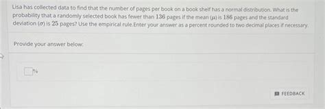 Solved Lisa Has Collected Data To Find That The Number Of