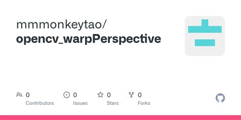 Github Mmmonkeytaoopencvwarpperspective