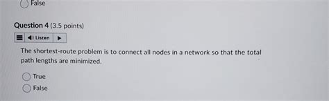 Solved Falsequestion 4 35 ﻿pointsthe Shortest Route