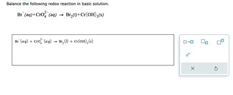 solved balance the following redox reaction in basic