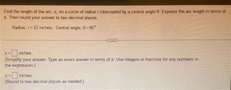 Solved Find The Length Of The Arc S On A Circle Of Radius Chegg