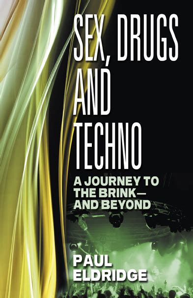 Sex Drugs And Techno From Soul Rocks Books