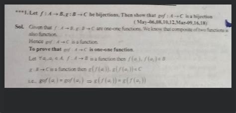 ⋯1 Let F A→b G B→c Be Bijections Then Show That Sof A→c Is A Bijection