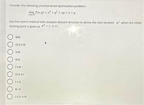 Solved Consider The Following Unconstrained Optimization Chegg