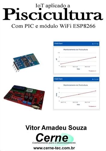 Livro Iot Aplicado A Piscicultura Com Pic E Módulo Wifi Mercadolivre