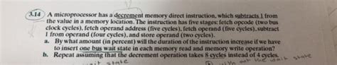 solved 3 14 a microprocessor has a decrement memory direct
