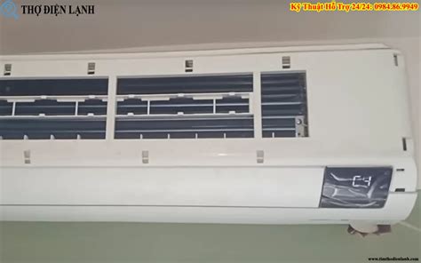 5 Cách Sửa Lỗi C4 Máy Lạnh Samsung Nhanh Chóng Đúng Kỹ Thuật Nhất Nhé