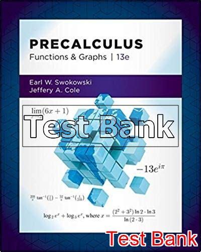 Precalculus Functions And Graphs 13th Edition Swokowski Test Bank