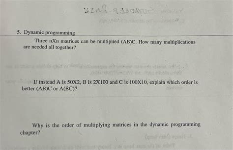 Solved 5 Dynamic Programming Three Nxx Matrices Can Be