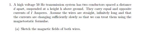 Solved 1 A High Voltage 50 Hz Transmission System Has Two