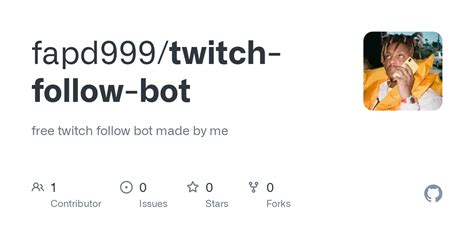 Github Fapd999twitch Follow Bot Free Twitch Follow Bot Made By Me