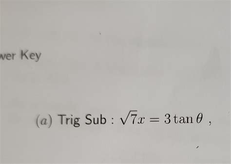 Is My Work Correct Doing Trig Substitution Looks Correct But The