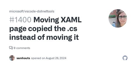 Moving XAML Page Copied The Cs Instead Of Moving It Issue 1400 Microsoft Vscode