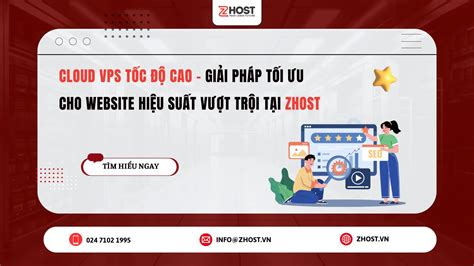 Cloud Vps Tốc độ Cao Giải Pháp Tối ưu Cho Website Tại Zhost