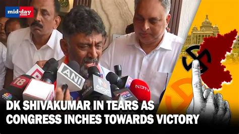 “i Credit My Party Cadre…” Dk Shivakumar Gets Emotional As Congress Widens Lead In Karnataka