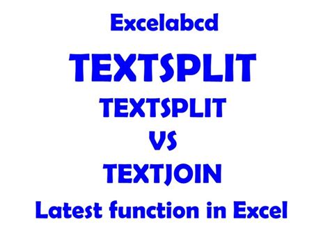 What Is Excel Function Textsplit Textsplit Vs Textjoin