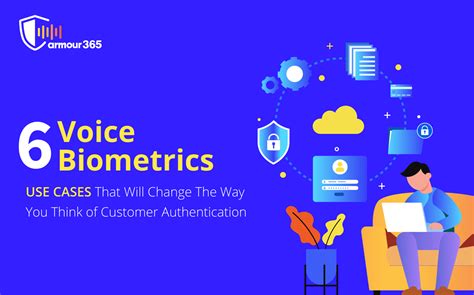 Voice Biometrics Use Cases That Will Change The Way You Think Of Customer Authentication