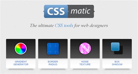 CSS Matic The Ultimate CSS Tools For Web Designers Web Resources