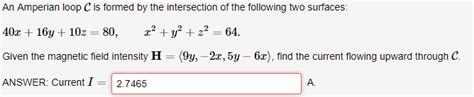 Solved An Amperian Loop C Is Formed By The Intersection Of