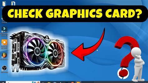 How To Check Your Graphics Card On Windows 10 Youtube